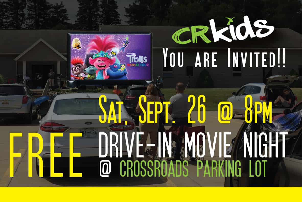 CRKids Family Drive-In Movie Night - Crossroads Church & Ministries