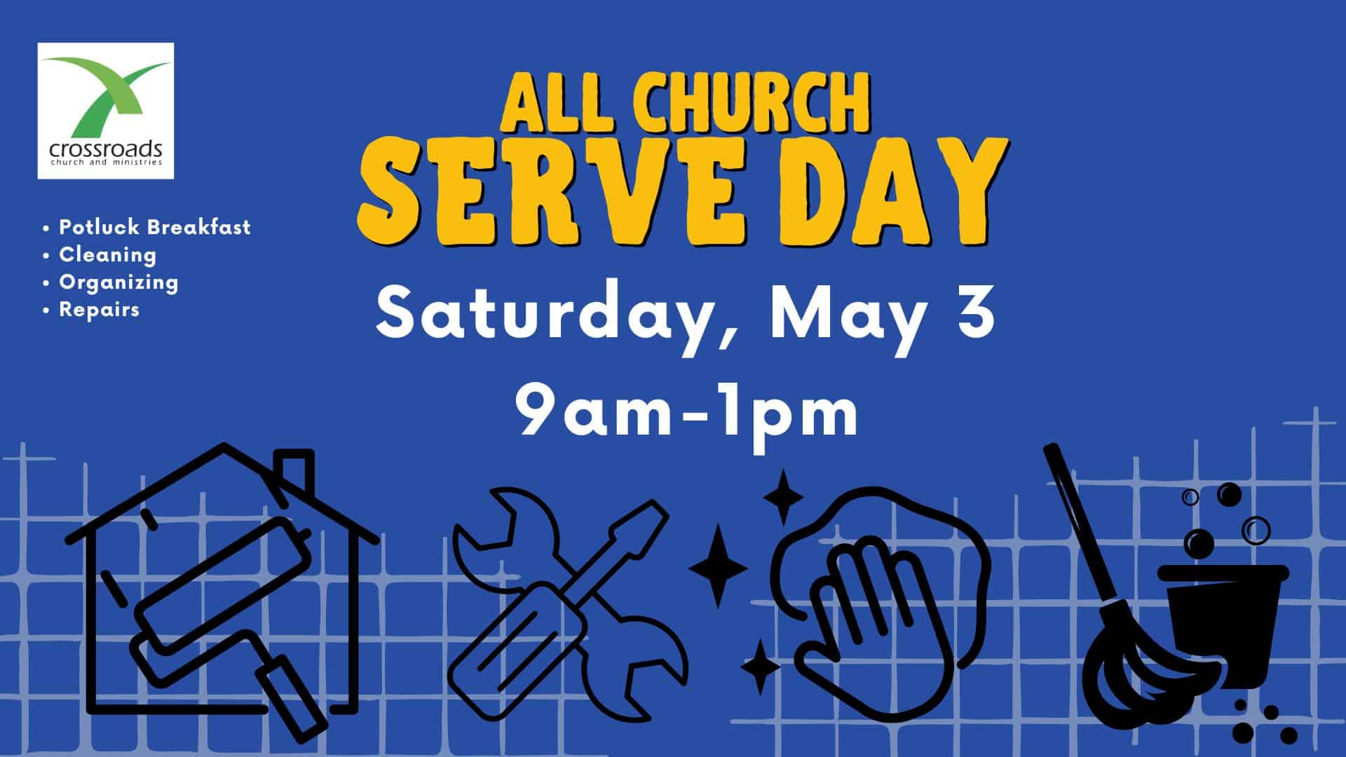 Serve Day - Crossroads Church & Ministries
